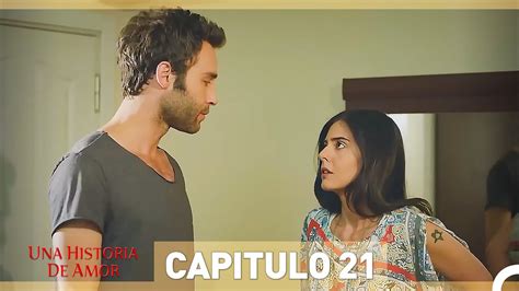 Una Historia De Amor Capitulo 21 Espanol Doblado YouTube