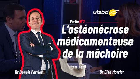 L ostéonécrose médicamenteuse de la mâchoire French Tooth