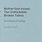 Mother Son Incest The Unthinkable Broken Taboo Miletski Hani M S