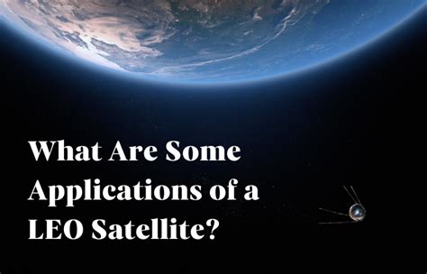 Applications Of A Leo Satellite Dragonfly Aerospace