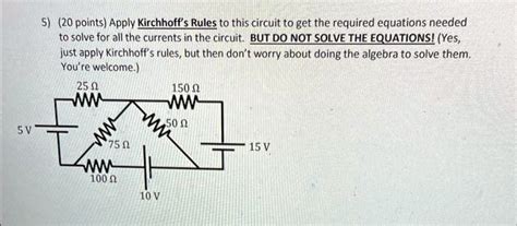 Solved S Points Apply Kirchhoff S Rules To This Circuit To Get The