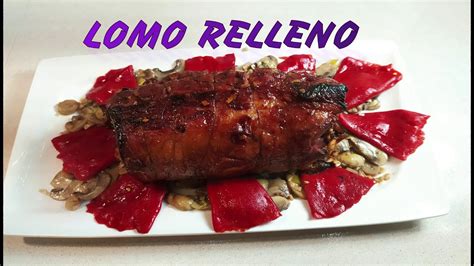 LOMO RELLENO PARA NAVIDAD Y FIN DE AÑO Y COMO ABRIR UN LOMO YouTube