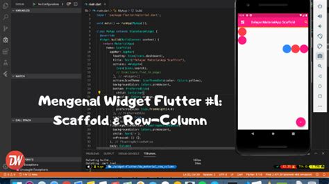 Mengenal Widget Flutter 1 Scaffold And Row Column Daeng Web
