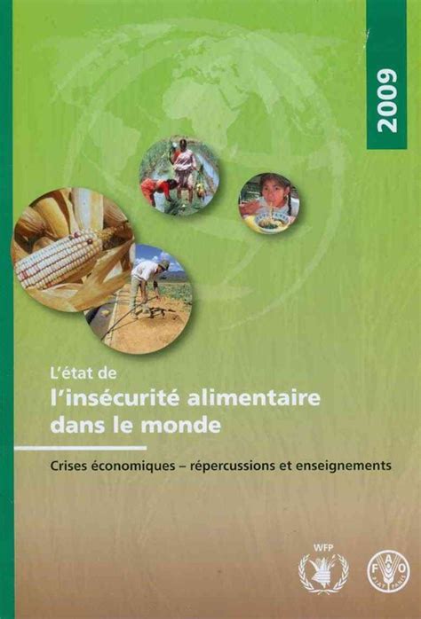 L Tat De L Ins Curit Alimentaire Dans Le Monde Crises