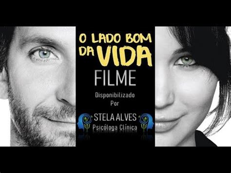 O Lado Bom Da Vida Aqui Apenas Trailer Veja Abaixo Youtube
