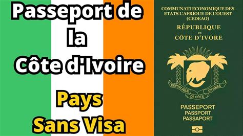 Passeport de la Côte d Ivoire Pays Sans Visa 2024 YouTube