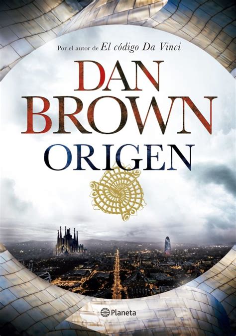 Reseña de Origen lo nuevo de Dan Brown su historia menos