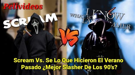 Scream Vs Se Lo Que Hicieron El Verano Pasado Pelivideos Oficial
