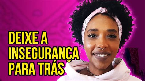 Como Ser Uma MULHER CONFIANTE YouTube