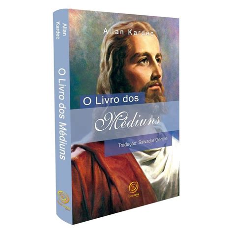 O Livro dos Médiuns Editora Boa Nova Boa Nova