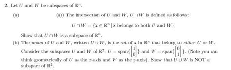 solved 2 let u and w be subspaces of r a the