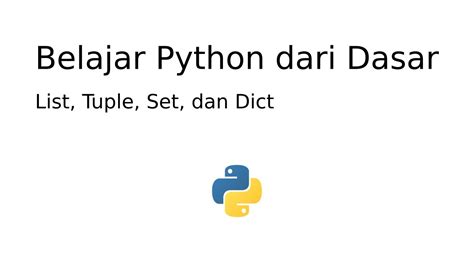 memahami list tuple set dan dict dalam bahasa pemrograman python youtube