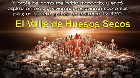 El Valle De Los Huesos Secos YouTube