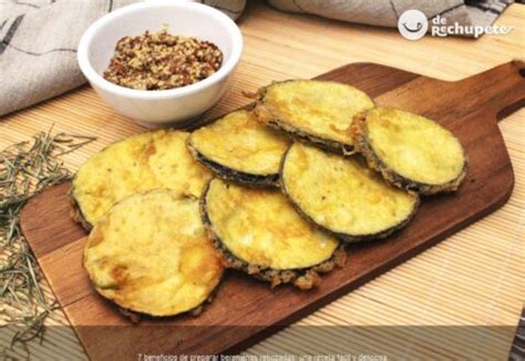 Beneficios De Preparar Berenjenas Rebozadas Una Receta F Cil Y