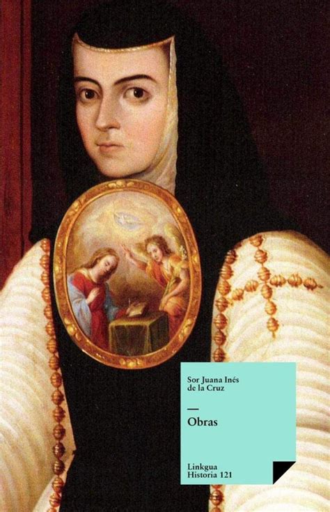 Obras De Sor Juana In S De La Cruz Ebook Sor Juana Ines De La Cruz