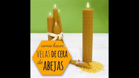 Hacer Velas De Cera De Abeja Youtube