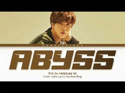 Bts Jin Abyss Lyrics Color Coded Han Rom Eng Youtube