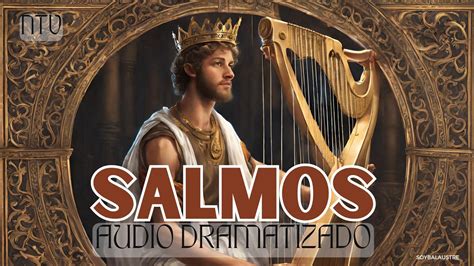 Salmos Biblia Dramatizada NTV Biblia Audiobiblia YouTube