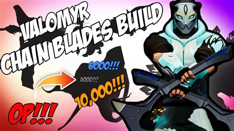 Dauntless Valomyr Chain Blades Build Dauntless Radiant Builds 1 12