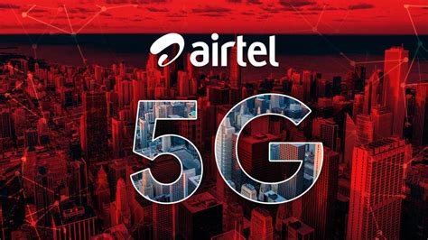 Airtel Launches 5G Plus In 3000 Cities And Towns