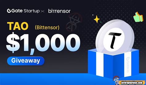Gate io Bittensor TAO Airdrop Fırsatı Airdrop Türkiye