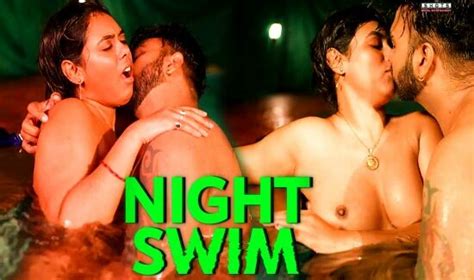 Night Swim Xxx Hindi Uncut Hot Short Films Hotshots Wowuncut