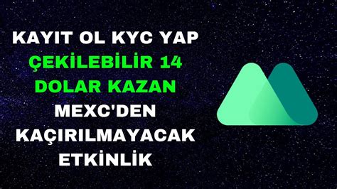 KAYIT OL KYC YAP ÇEKİLEBİLİR 14 DOLAR KAZAN YouTube