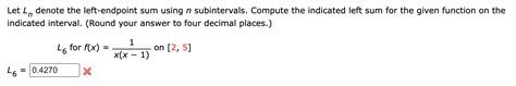 solved let ln denote the left endpoint sum using n