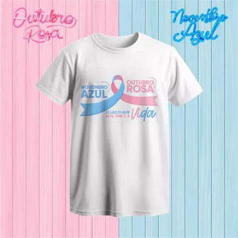 Artes Para Outubro Rosa E Novembro Azul Camisetas Sublimação à venda em