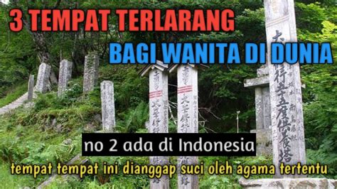 3 TEMPAT TERLARANG BAGI WANITA Travel Vlog Travelling Wisata