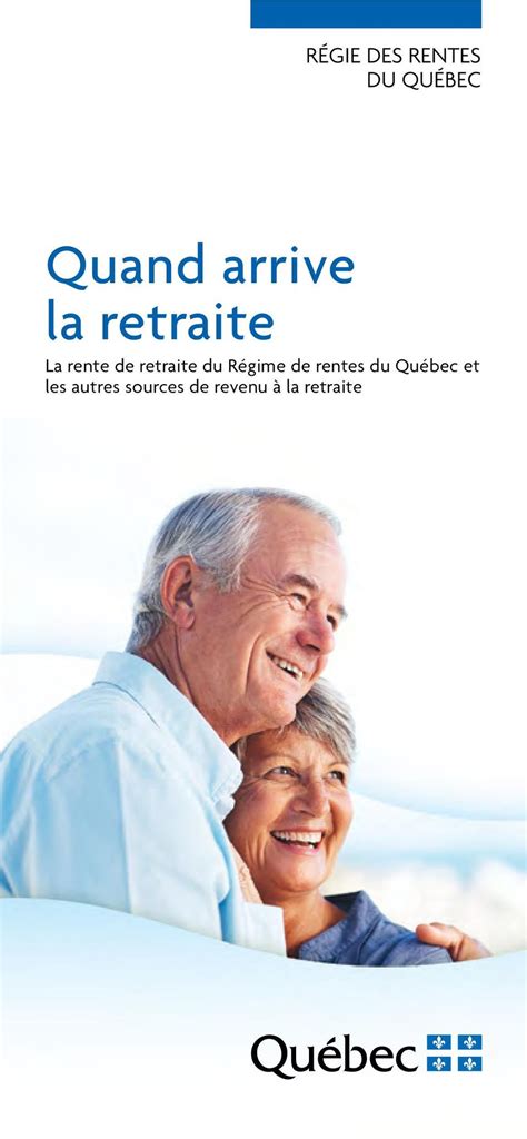 Quand arrive la retraite La rente de retraite du Régime de rentes du