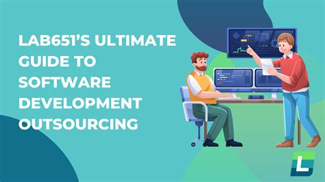 Lab S Ultimate Guide To Software Development Outsourcing Lab