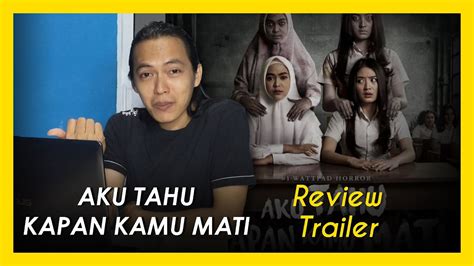 AKU TAHU KAPAN KAMU MATI Official Trailer Bincang Bincang Yuk