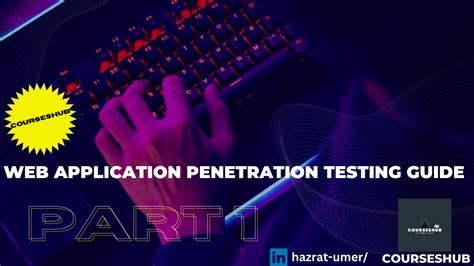 web application penetration testing guide part 1