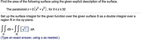 solved find the area of the following surface using the