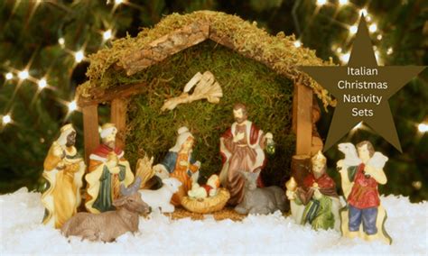 Italian Christmas Nativity Sets A Timeless Symbol Of Faith And Culture