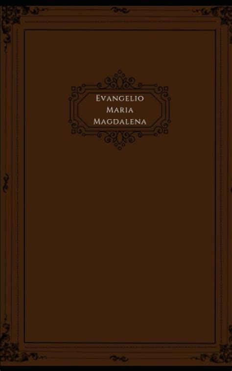 Rey Samuel s Evangelio de Maria Magdalena Una traducción moderna y