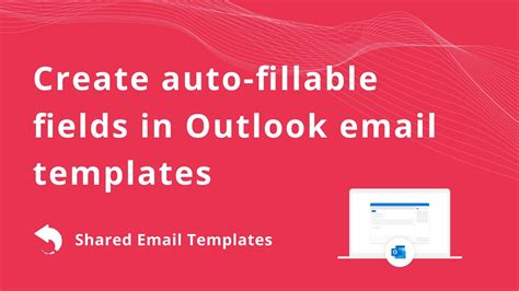 Create Auto Fillable Fields For Outlook Email Templates Youtube