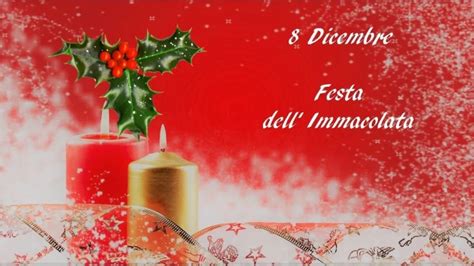 Buona Immacolata Frasi E Immagini Per Whatsapp Dicembre