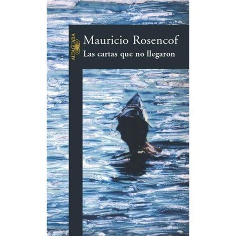 Libro Las Cartas Que No Llegaron De Mauricio Rosencof Buscalibre