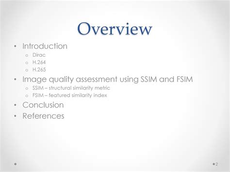 investigation of image quality of dirac h 264 and h ppt download