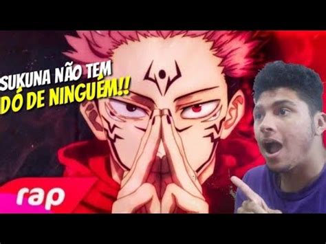 Reagindo A 7 Minutoz Rap Do Itadori Yuji E Sukuna Jujutsu Kaisen