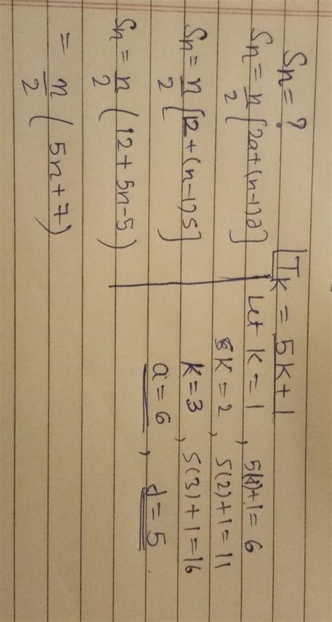 find the sum of nth term of ap whose kth term is 5k 1
