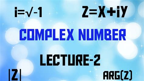 complex number lecture 2 youtube