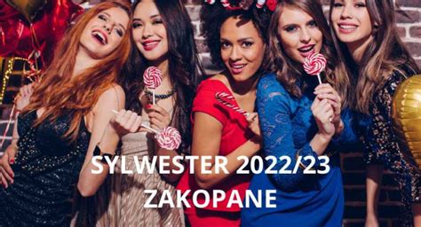 Zakopane Sylwester Marzeń 2022 2023 gdzie ceny imprezy