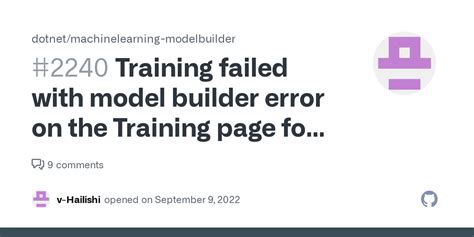 training failed with model builder error on the training page for all scenarios · issue 2240