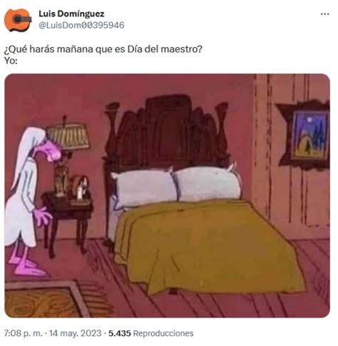Día del Maestro Memes para recordar a los profesores El Informador