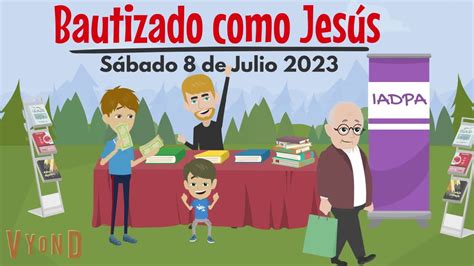 Misionero Adventista Niños Sábado 8 de Julio 2023 Bautizado como