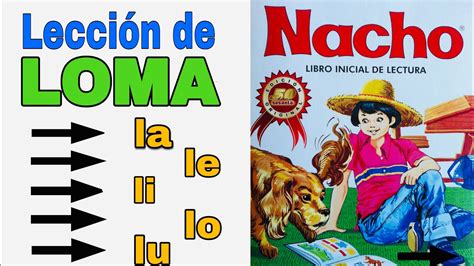 Lección 4 del libro Nacho Lección de loma del libro Nacho La Le
