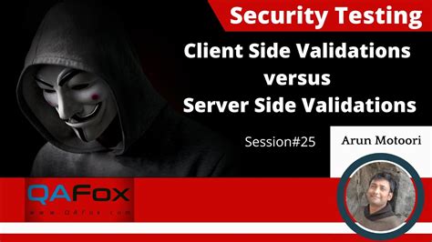 Security Testing Basics Client Side Validation Versus Server